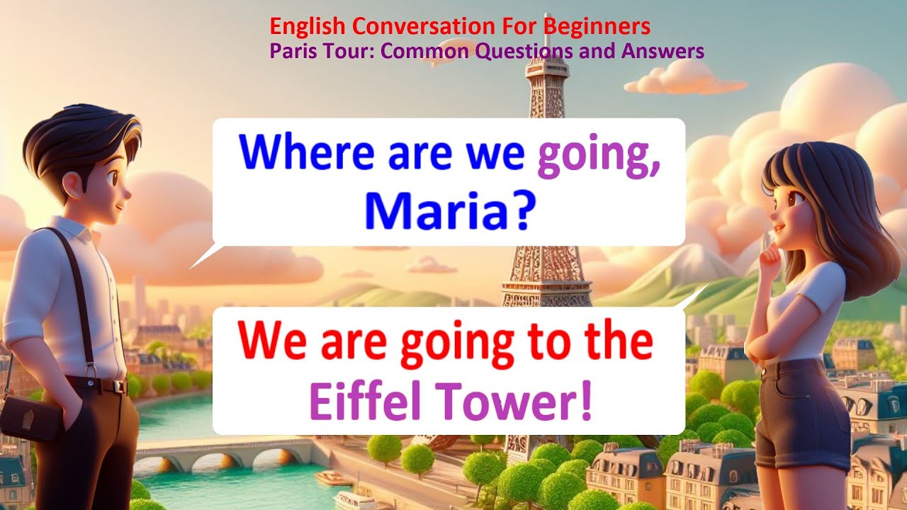 Easy English Conversation: Eiffel Tower Tour for Beginners! (Questions ...