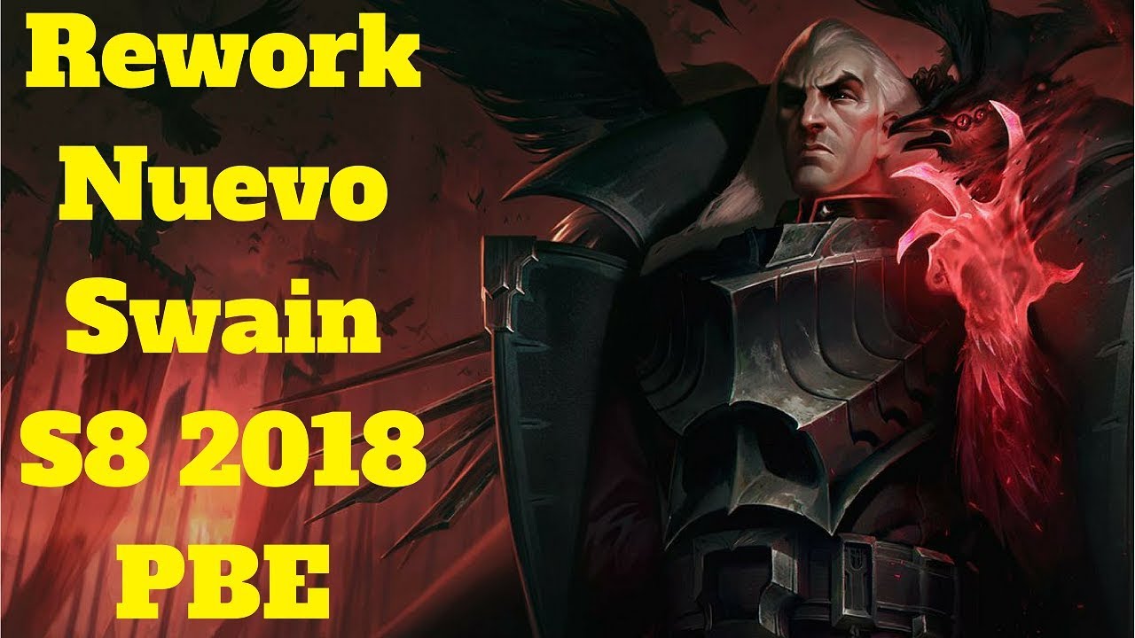 rework nuevo swain s8 2018 pbe lol - YouTube