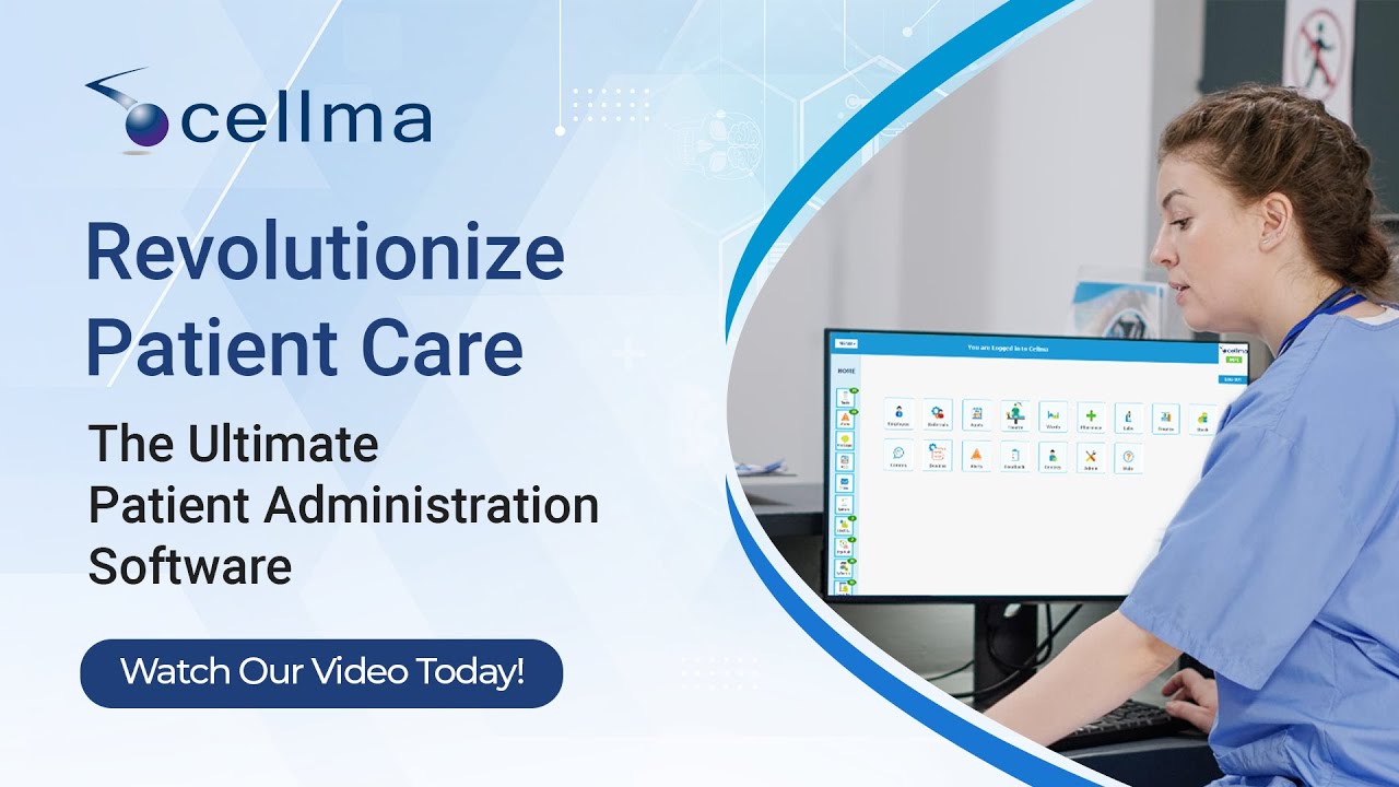 Optimising Patient Administration: Introducing Cellma's Comprehensive ...