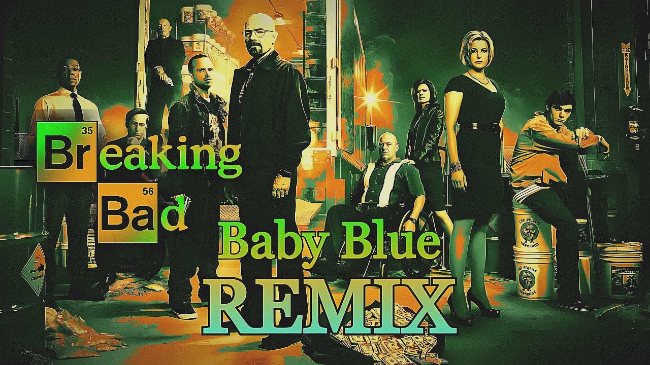 Breaking Bad - Baby Blue - Scari Studio Orchestra (Remix) - YouTube