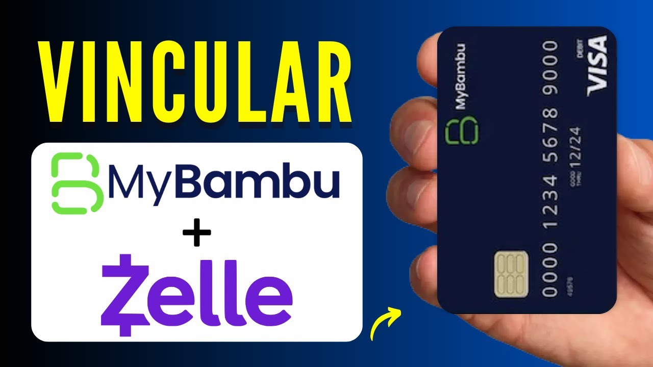Como VINCULAR mi Tarjeta MyBambu a ZELLE (Funciona!) - YouTube