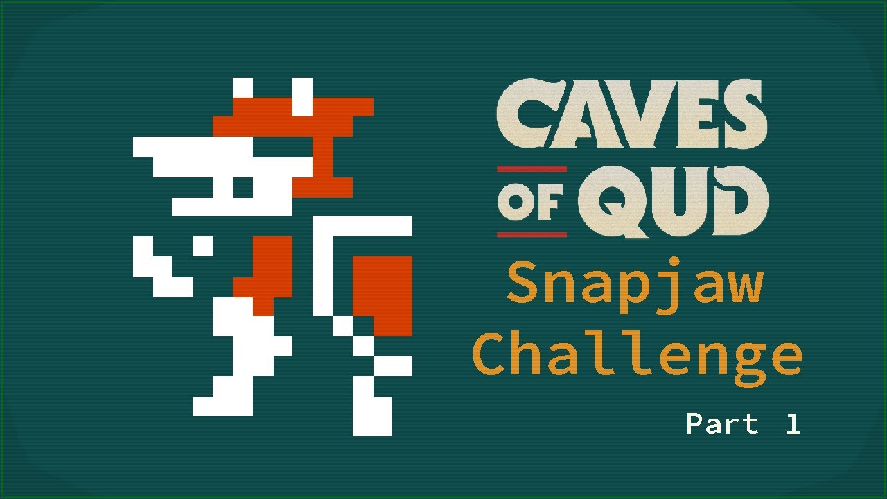 Can you Beat Caves of Qud as a Snapjaw?! - Challenge Run (Classic Mode ...