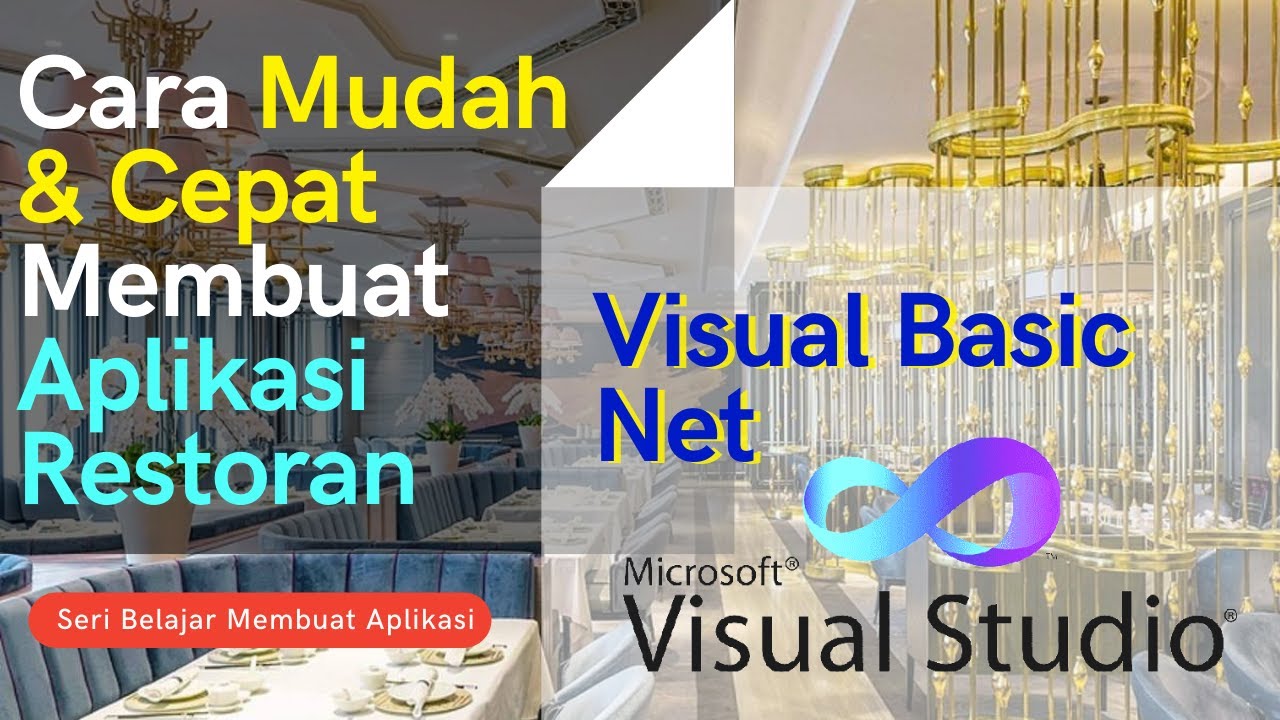 Cara Mudah & Cepat Membuat Aplikasi Restoran Menggunakan Visual Basic ...