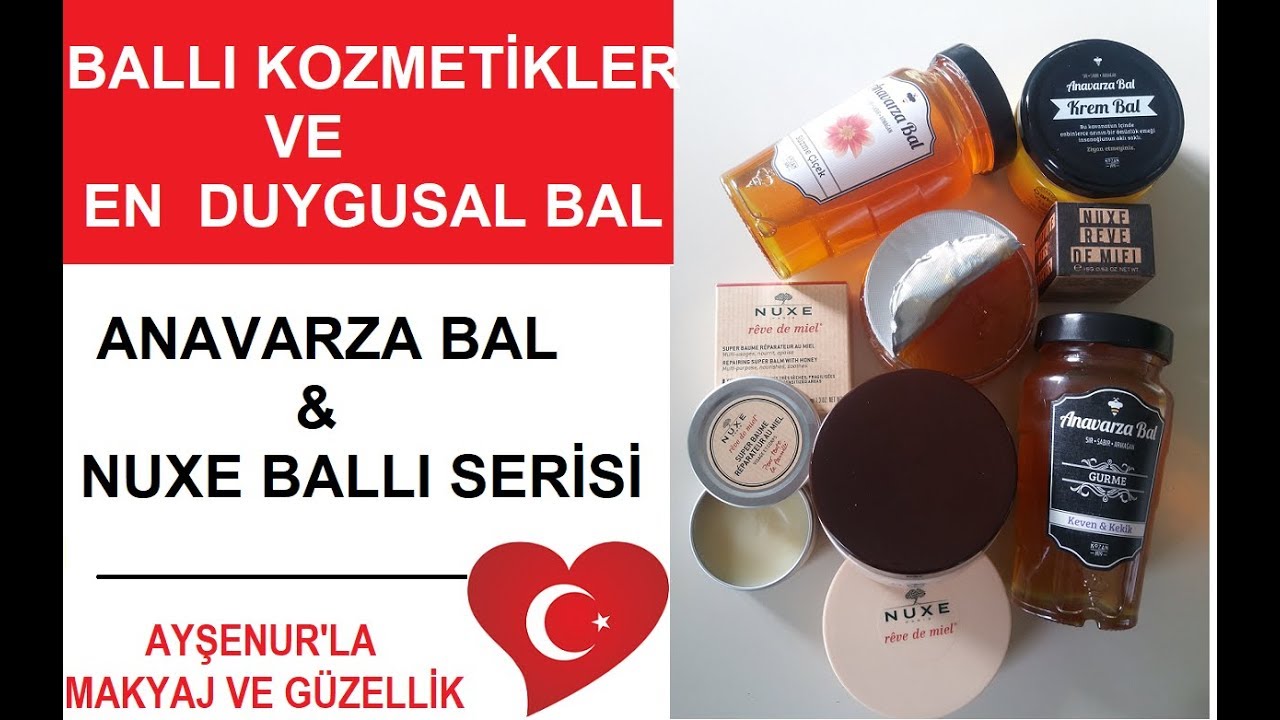 Anavarza Bal Ve Nuxe Ballı Serisi - YouTube