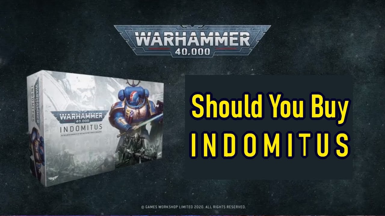 Should You Buy INDOMITUS - Warhammer 40000 9th Edition (Warhammer 40K ...