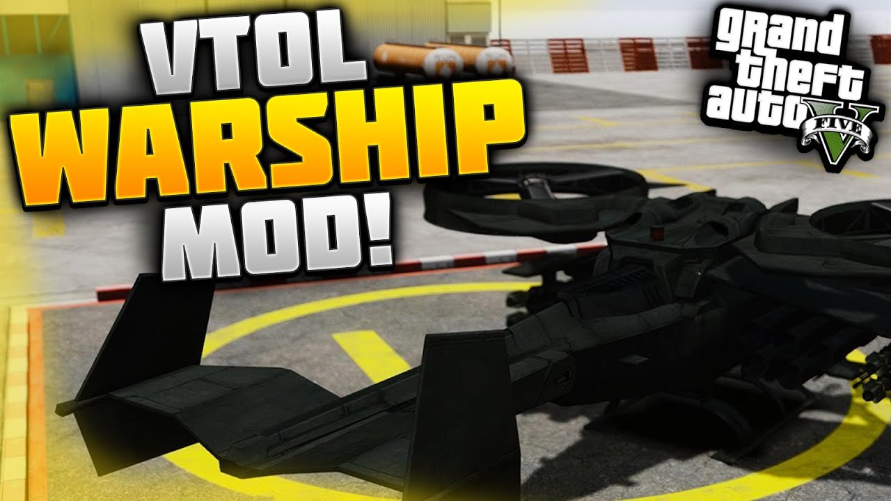 GTA 5 VTOL WARSHIP GAMEPLAY! (ONLINE VEHICLE MODS) - YouTube