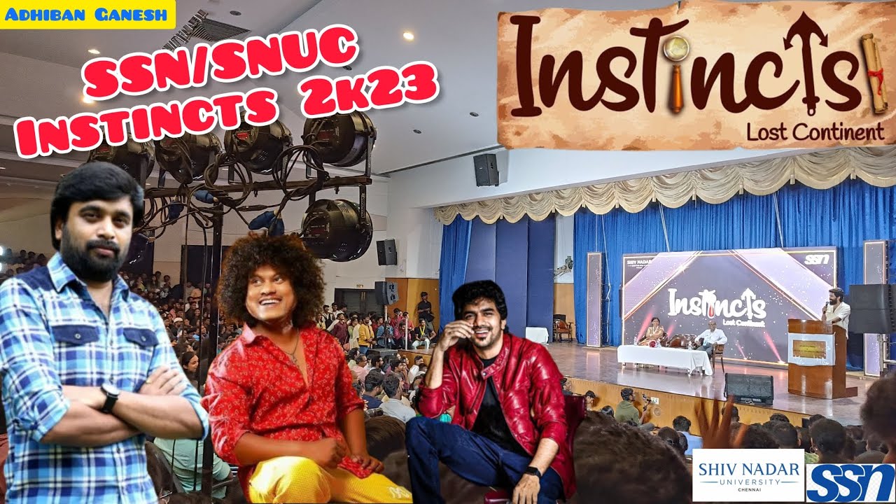 SSN/SNUC Instincts 2k23 💥 | Sasikumar Sirippu 😂😂 | Shiv Nadar ...