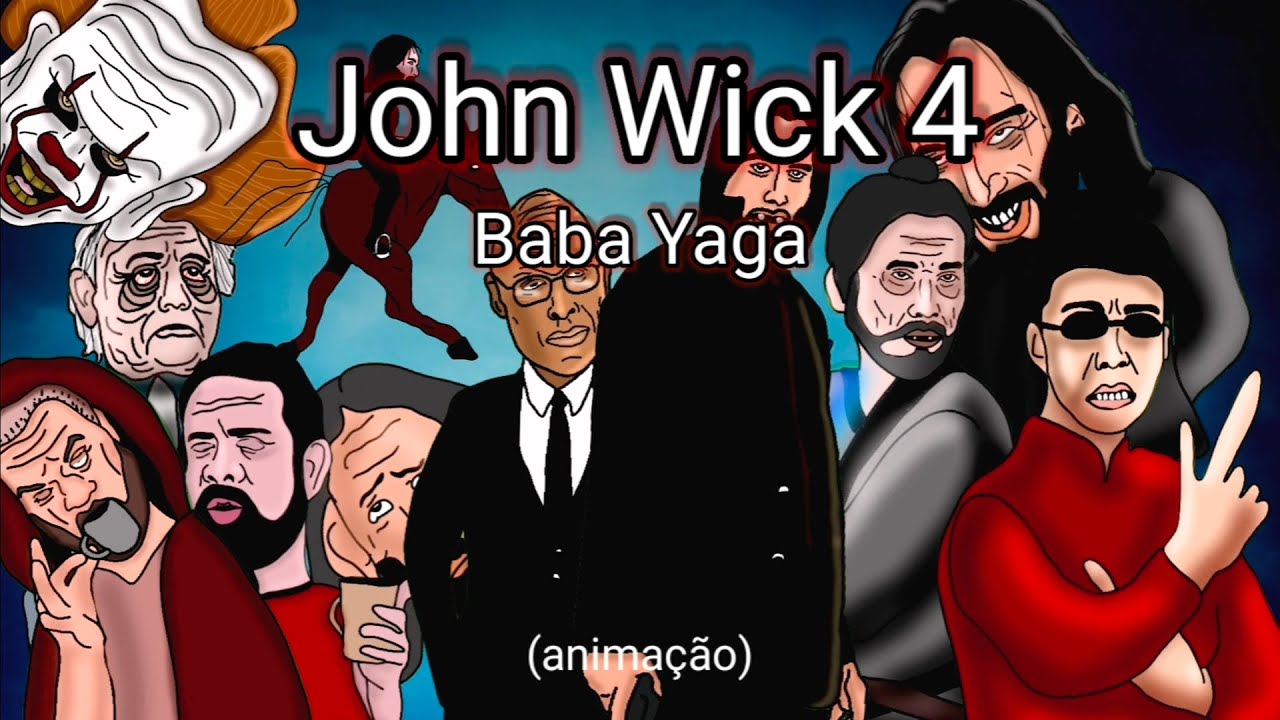 John Wick 4 | Baba Yaga | Versão Animada (Nando Moura) Completo ...
