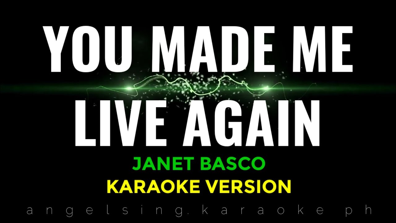 YOU MADE ME LIVE AGAIN Karaoke | Janet Basco - YouTube