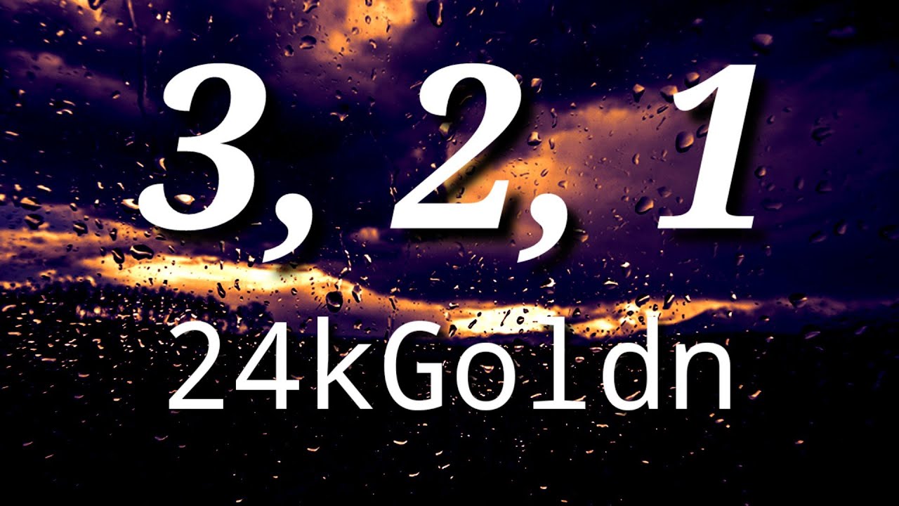 3 2 1 24kGolden Lyrics YouTube 3-2-1-24kgolden-lyrics-youtube