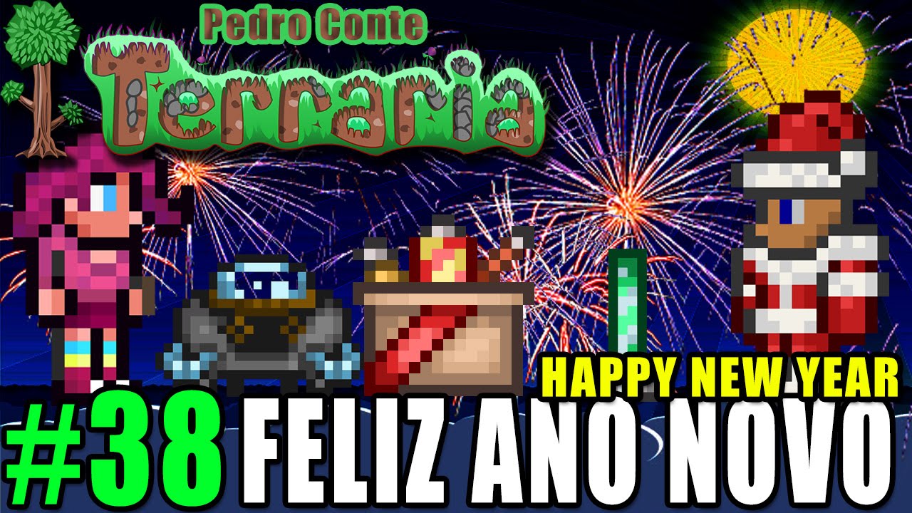 Terraria 38 - PC - FELIZ ANO NOVO - Happy New Year - Party Girl - YouTube