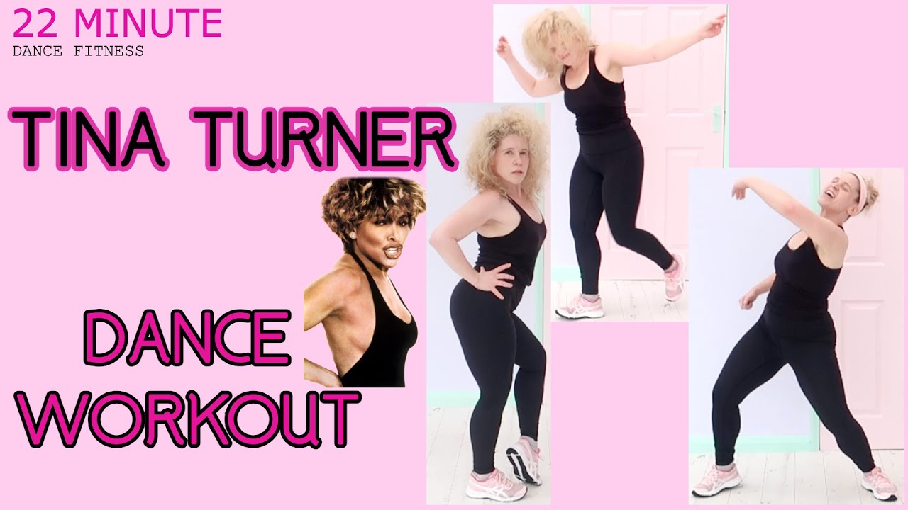 TINA TURNER DANCE WORKOUT | CARDIO TO FUN MUSIC | ALL THE CLASSICS ...
