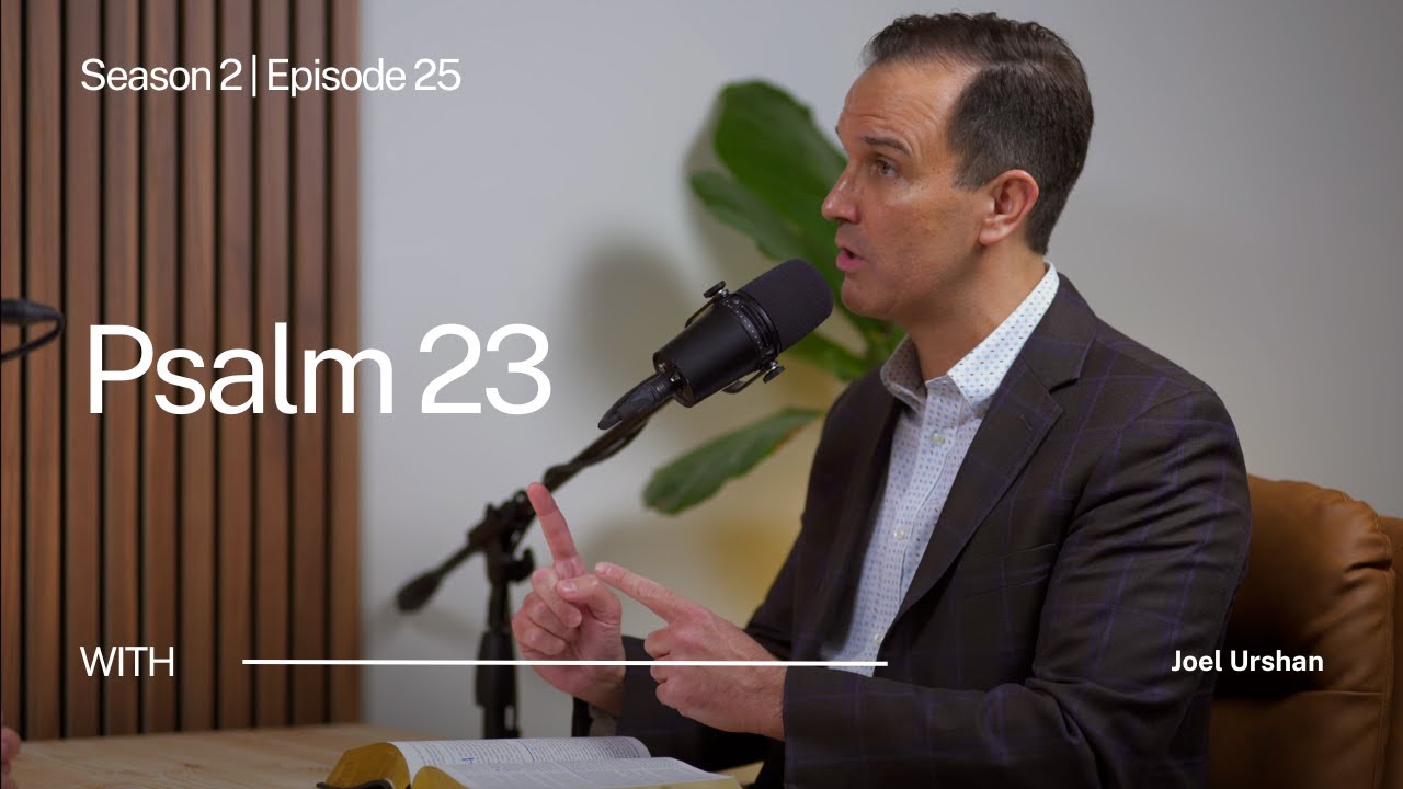 S2 | E25: Psalm 23 - YouTube