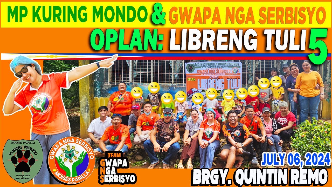 VLOG: 124 | OPLAN LIBRENG TULI 5 | MP KURING MONDO & GWAPA NGA SERBISYO ...