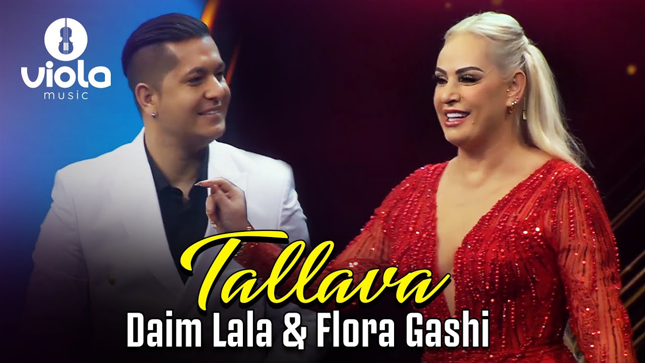Daim Lala & Flora Gashi - Tallava - YouTube