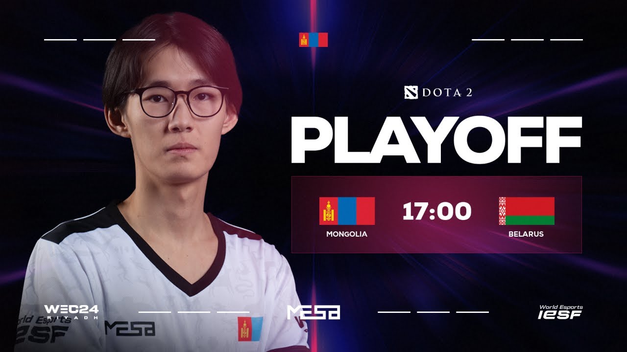 [DOTA 2] | Team Mongolia vs. Team Belarus - Quarterfinals - IESF World Esports Championship 2024 ...