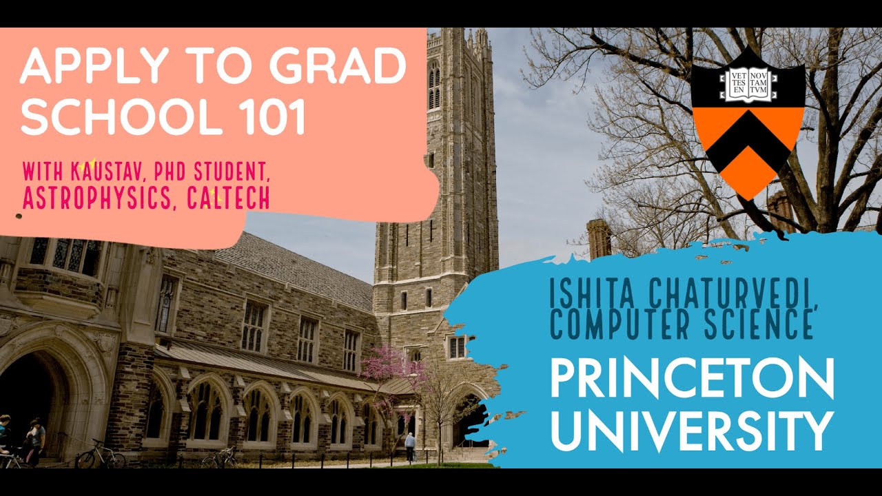 Applying for PhD/Masters from India | Princeton University | Grad ...