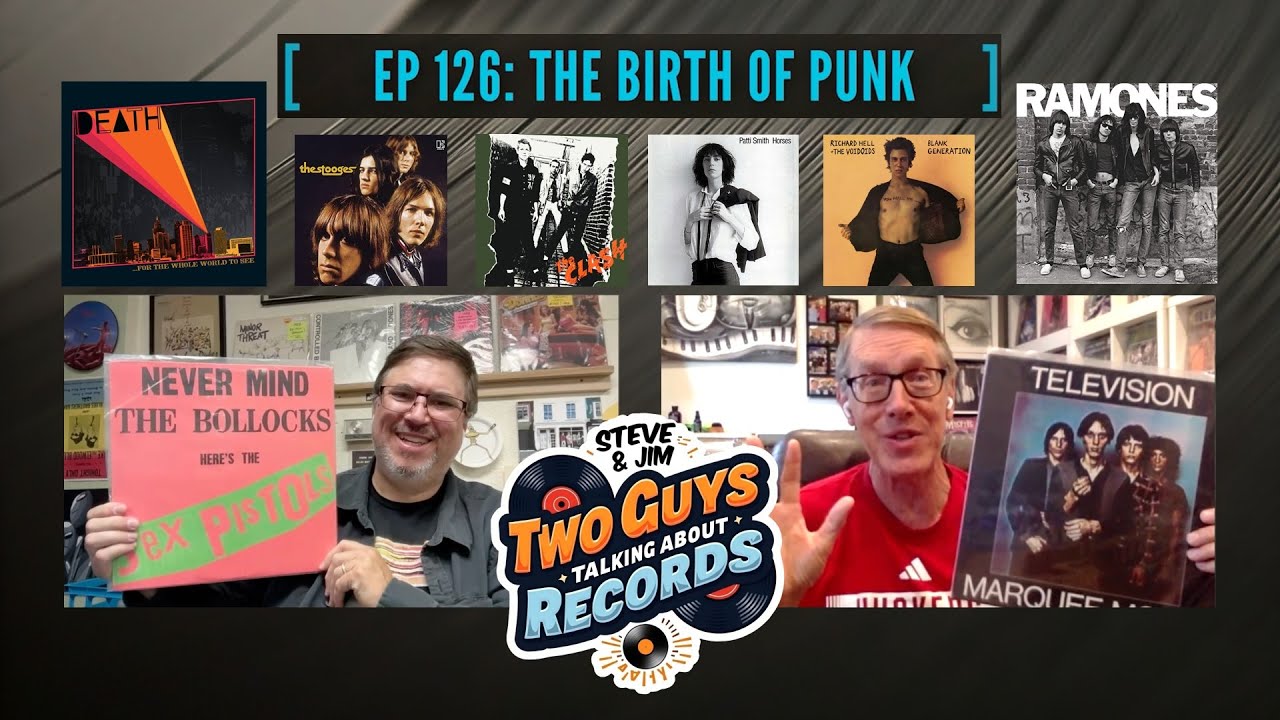 The Birth of Punk | EP 126 of Two Guys Talking About Records - YouTube
