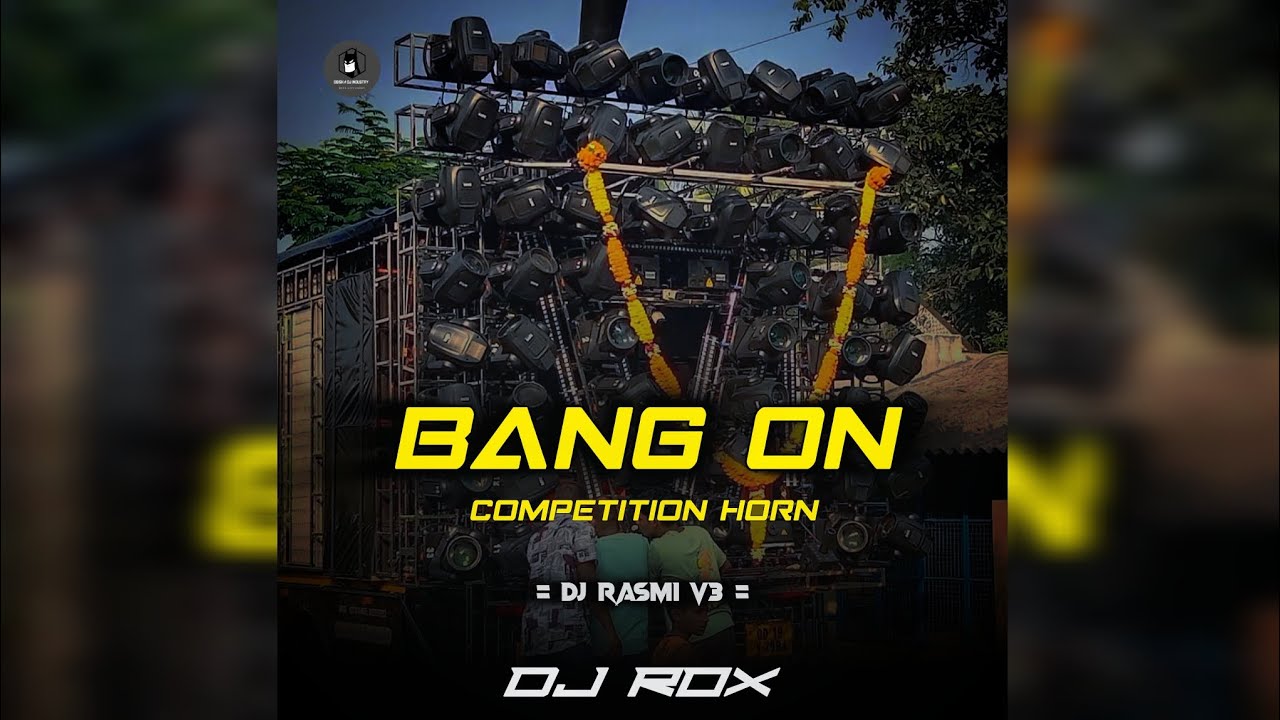 Bang On Competition Horn DJ ROX X ODI - YouTube