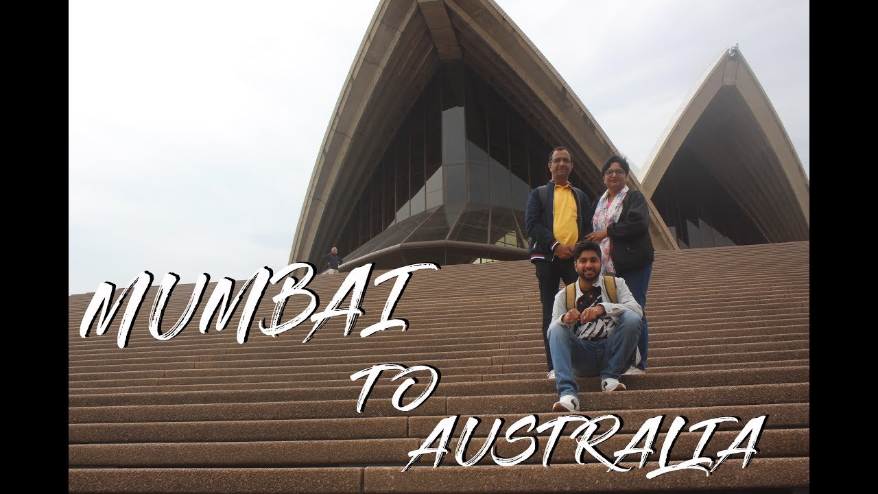 From Mumbai To Australia - YouTube