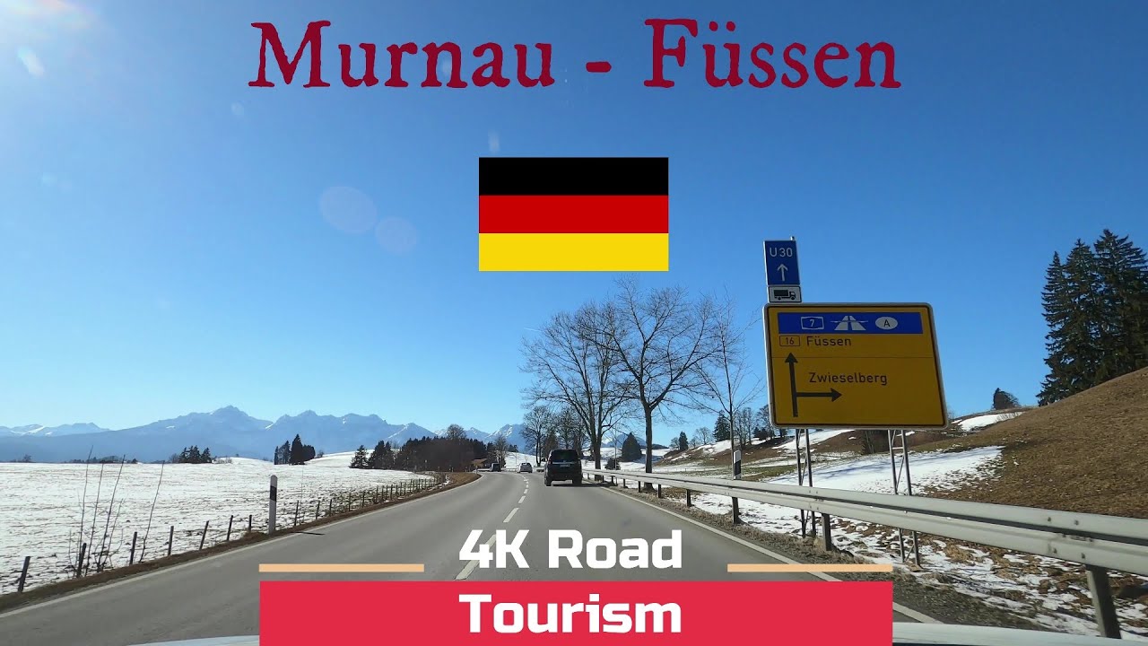 Driving Germany: Murnau am Staffelsee - Füssen - 4k scenic drive ...