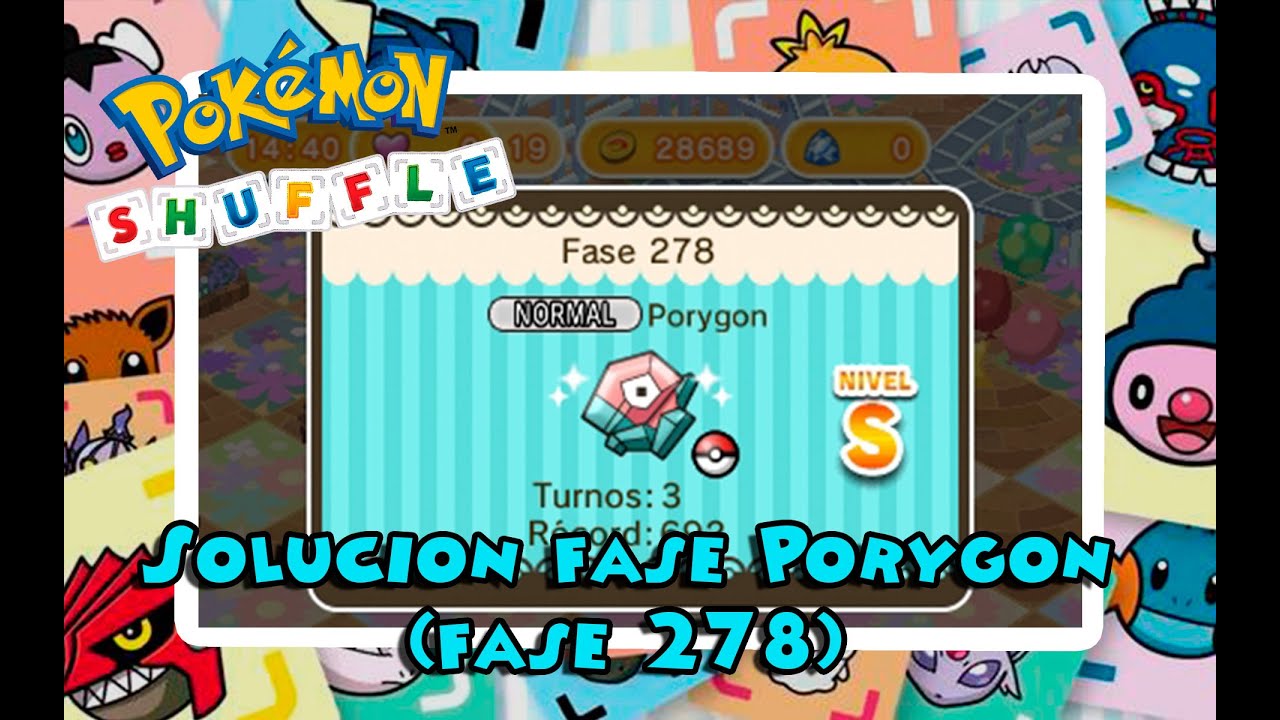 [PokéTRUCO] Fase Porygon (Fase 278) - Pokémon Shuffle - YouTube