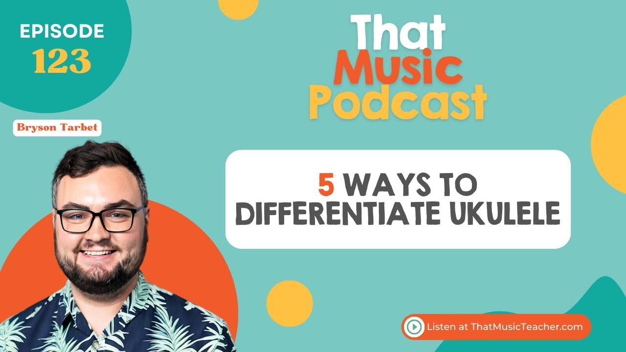 123 | 5 Ways to Differentiate Ukulele - YouTube