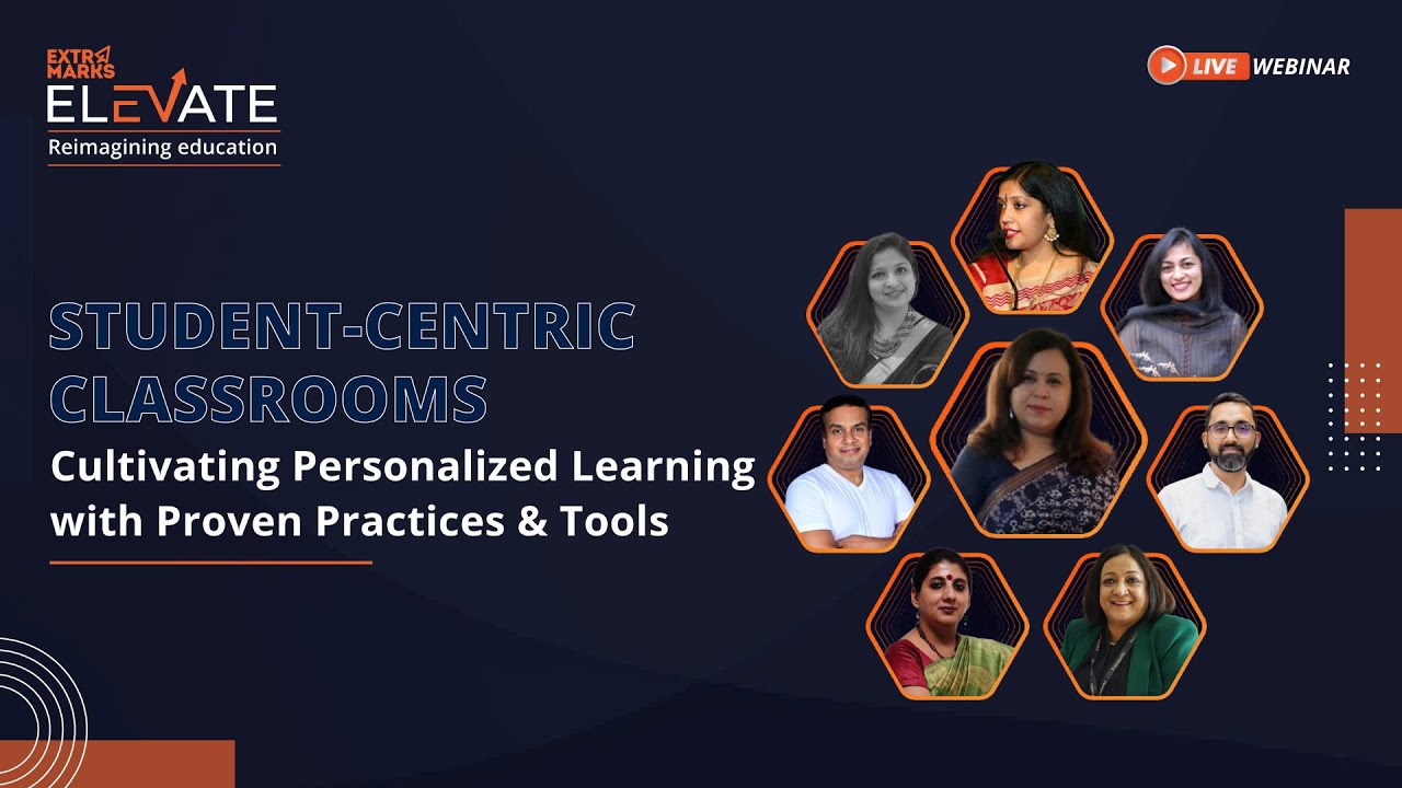 Extramarks Elevate: Episode 11 | Student-Centric Classrooms - YouTube