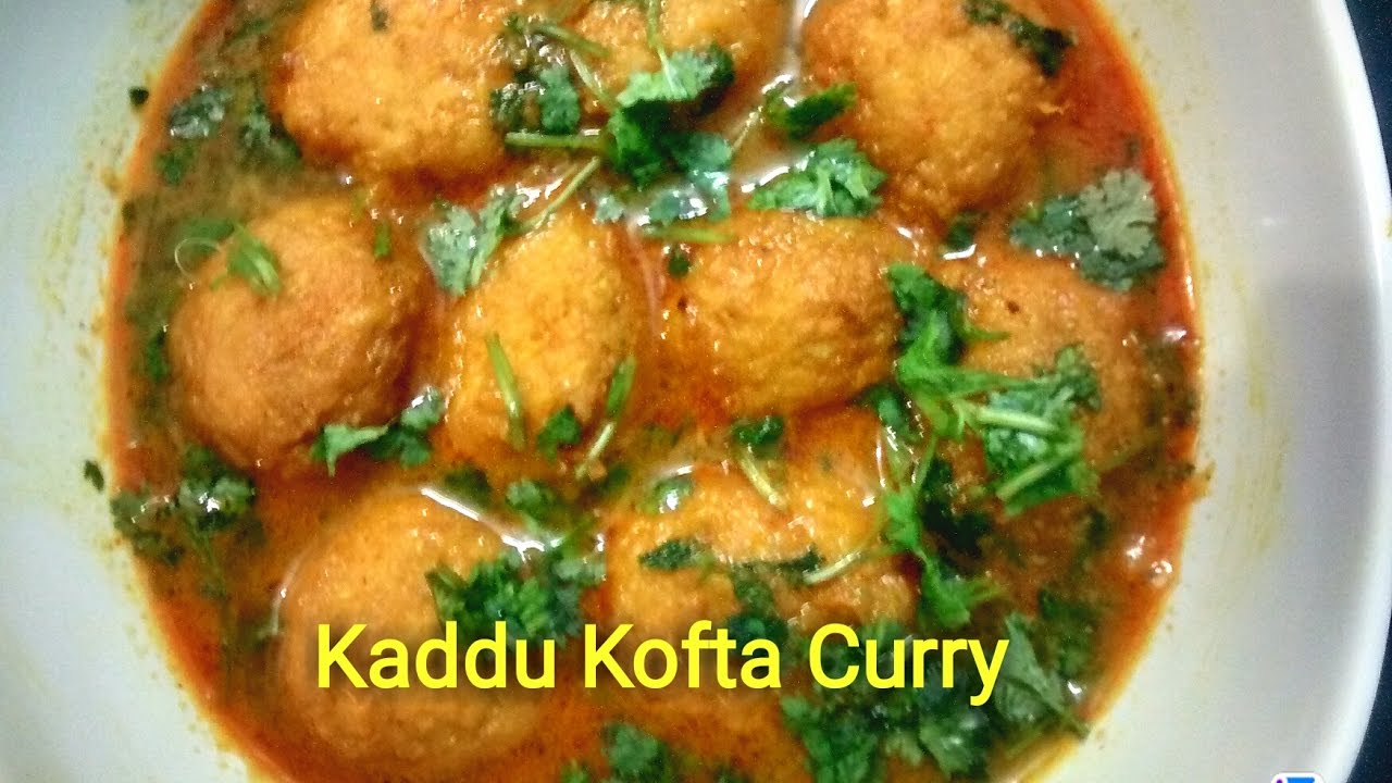 Kaddu Kofta Curry Recipe in hindi - YouTube