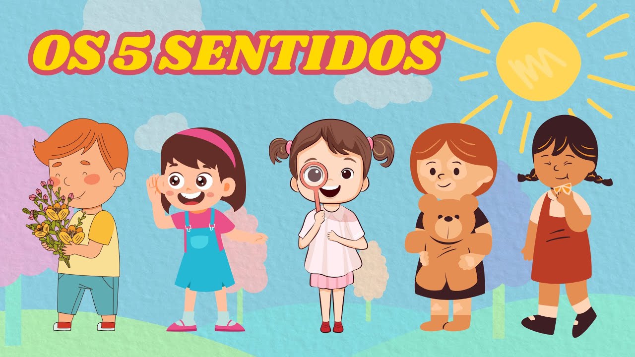 Os 5 Sentidos - Música Educativa Infantil - YouTube
