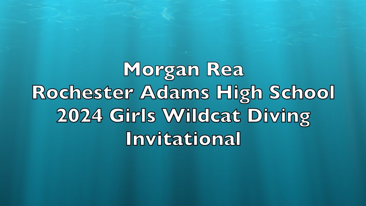 Morgan Rea Sept. 21 2024 Girls Wildcat Diving Invitational - YouTube