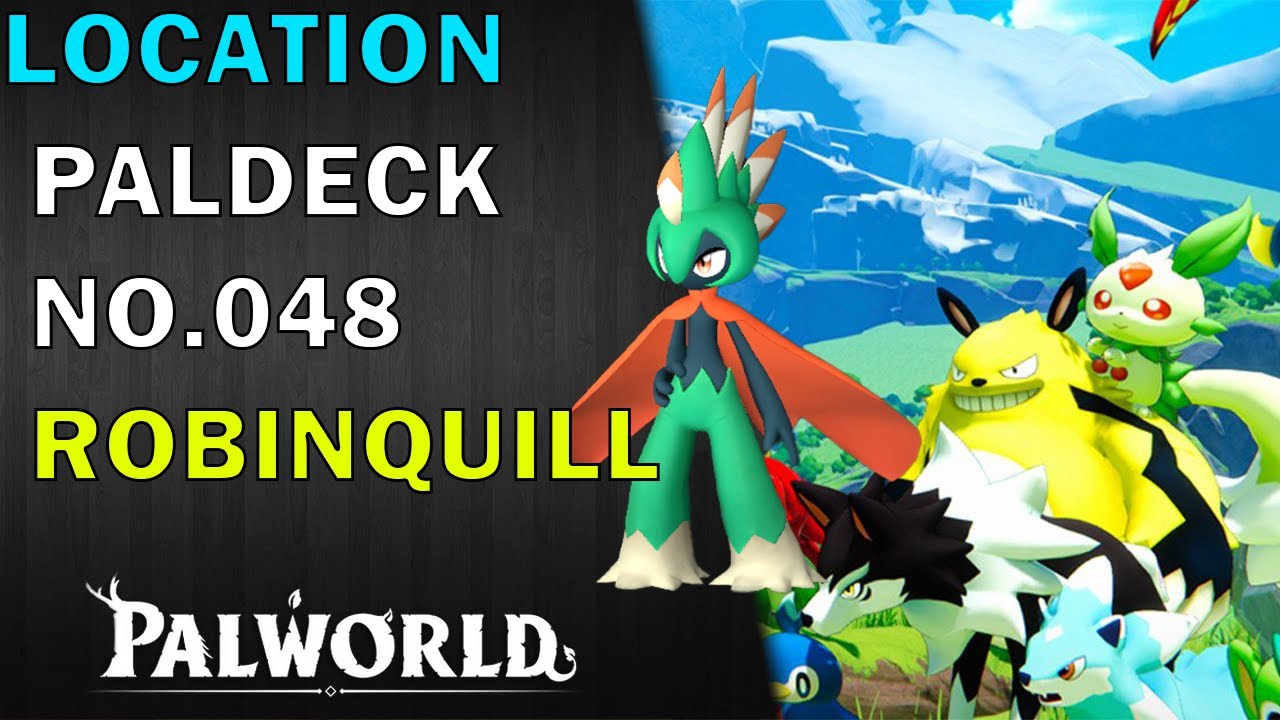 How to get Robinquill Palworld paldeck no.048 - YouTube