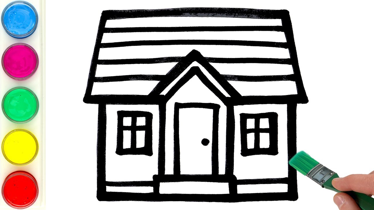 House Drawing, Painting and Coloring for Kids & Toddlers | Learn to ...