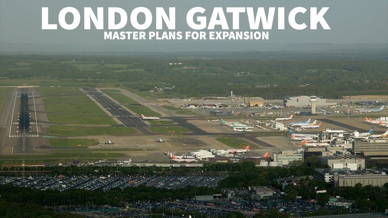 LONDON GATWICK Outlines SECOND RUNWAY Plans - YouTube