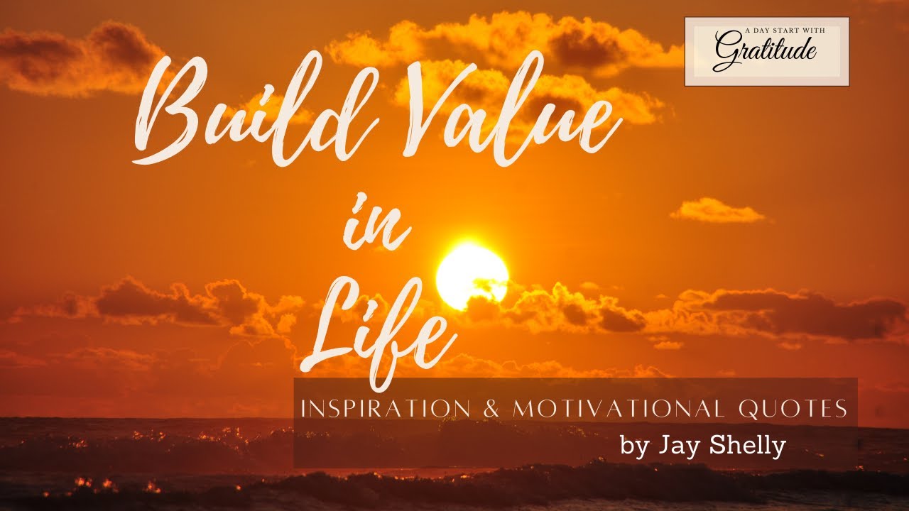 Built Value in Life - Best Inspirational & Motivational Quotes - YouTube