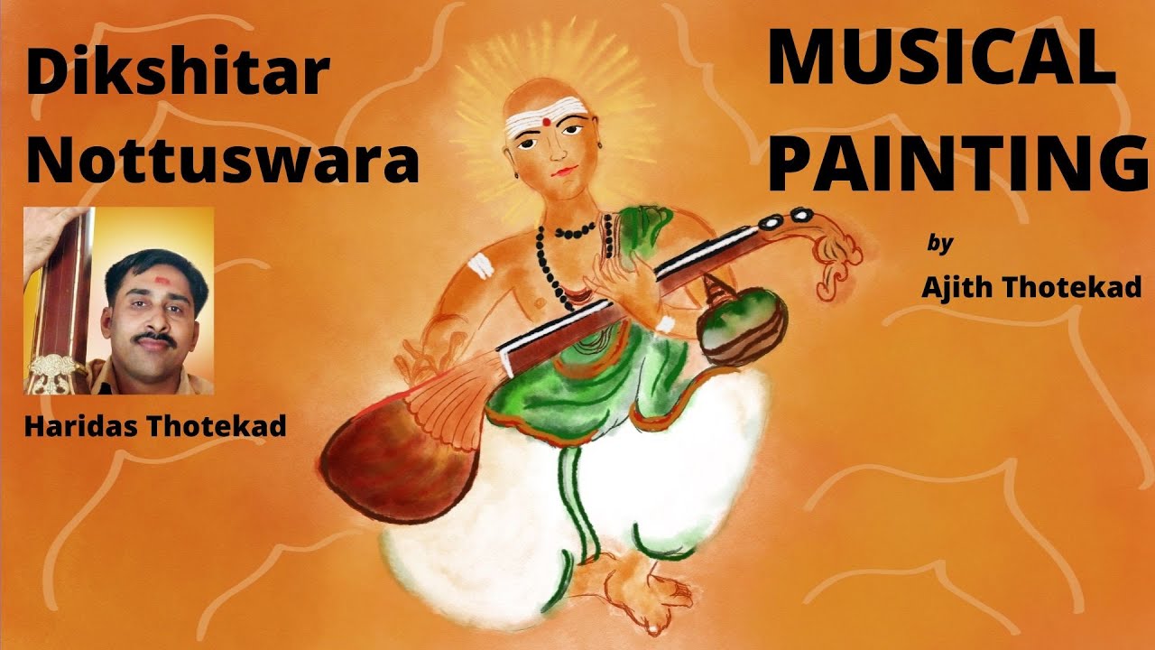 Nottuswara | Muthuswami Dikshitar | Musical painting - YouTube