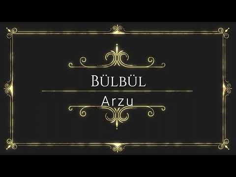 Bülbül - Arzu