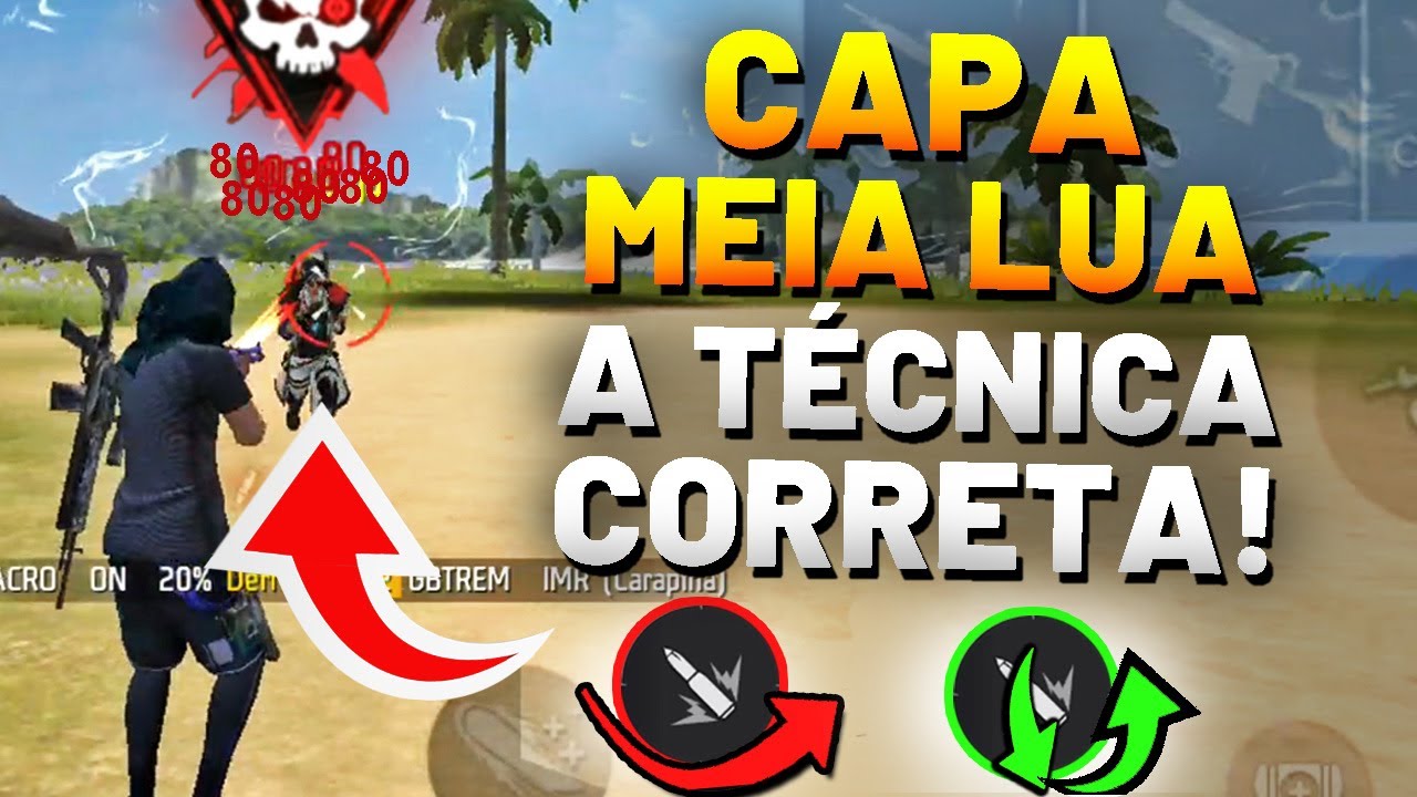 ESSA É A VERDADEIRA TÉCNICA DO CAPA MEIA-LUA! (Todos fazem errado ...