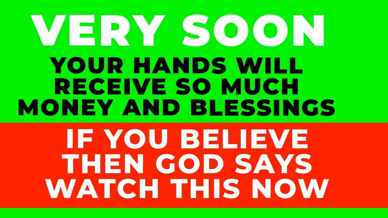 VERY SOON GOD WILL GIVE YOU SO MUCH BLESSINGS IF YOU WATCH THIS ...