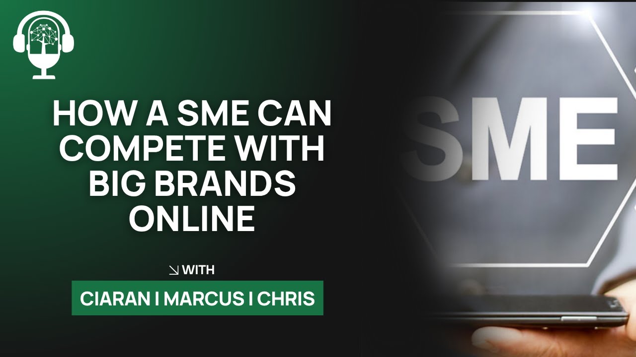 How SMEs Can Compete with Big Brands Online - YouTube