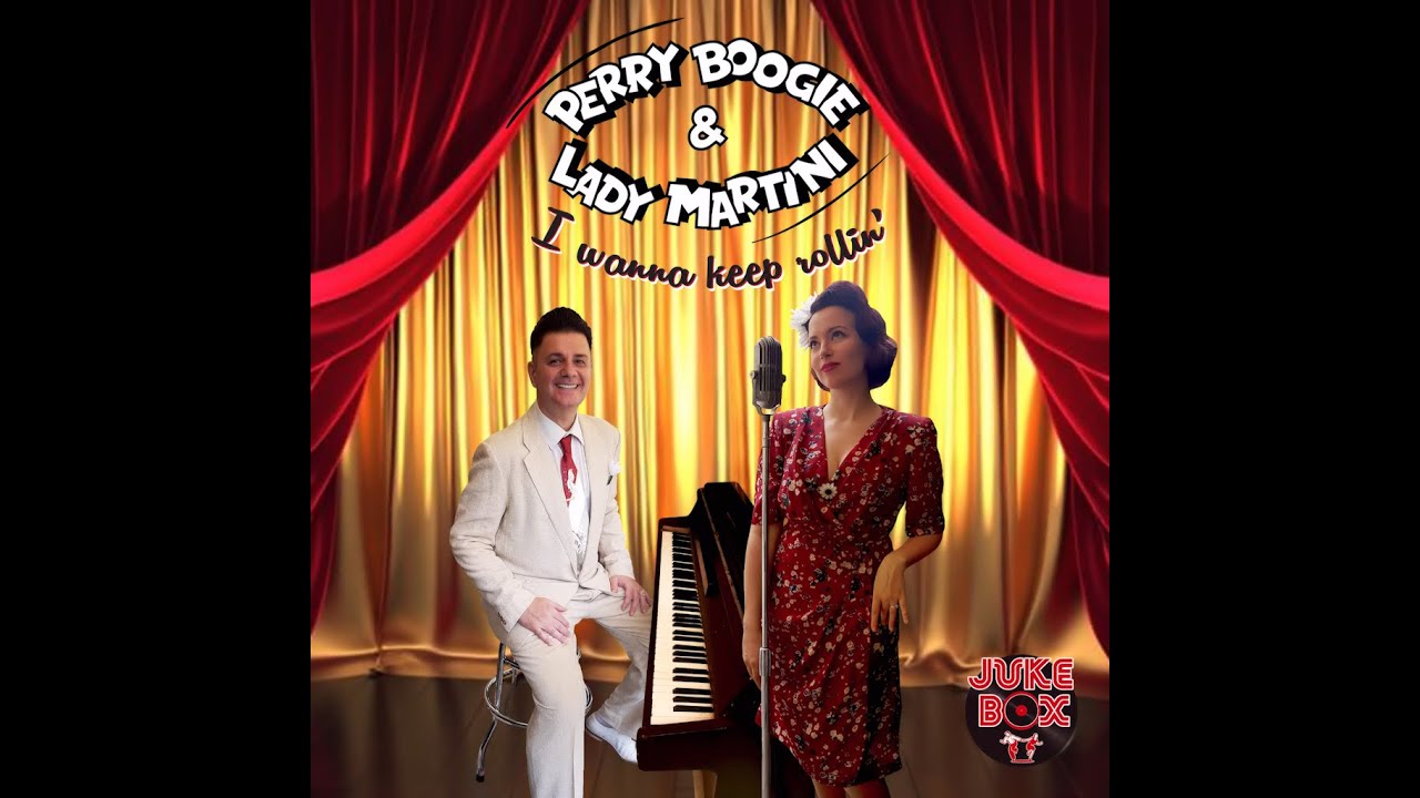 Perry Boogie & Lady Martini - I wanna keep rollin' (2021) - YouTube