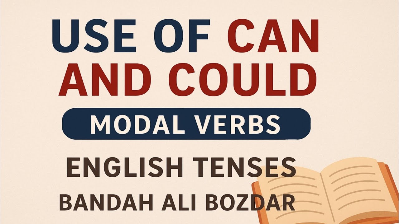 Use of Can and Could | Modal Verbs | English Tenses | Bandah Ali Bozdar ...
