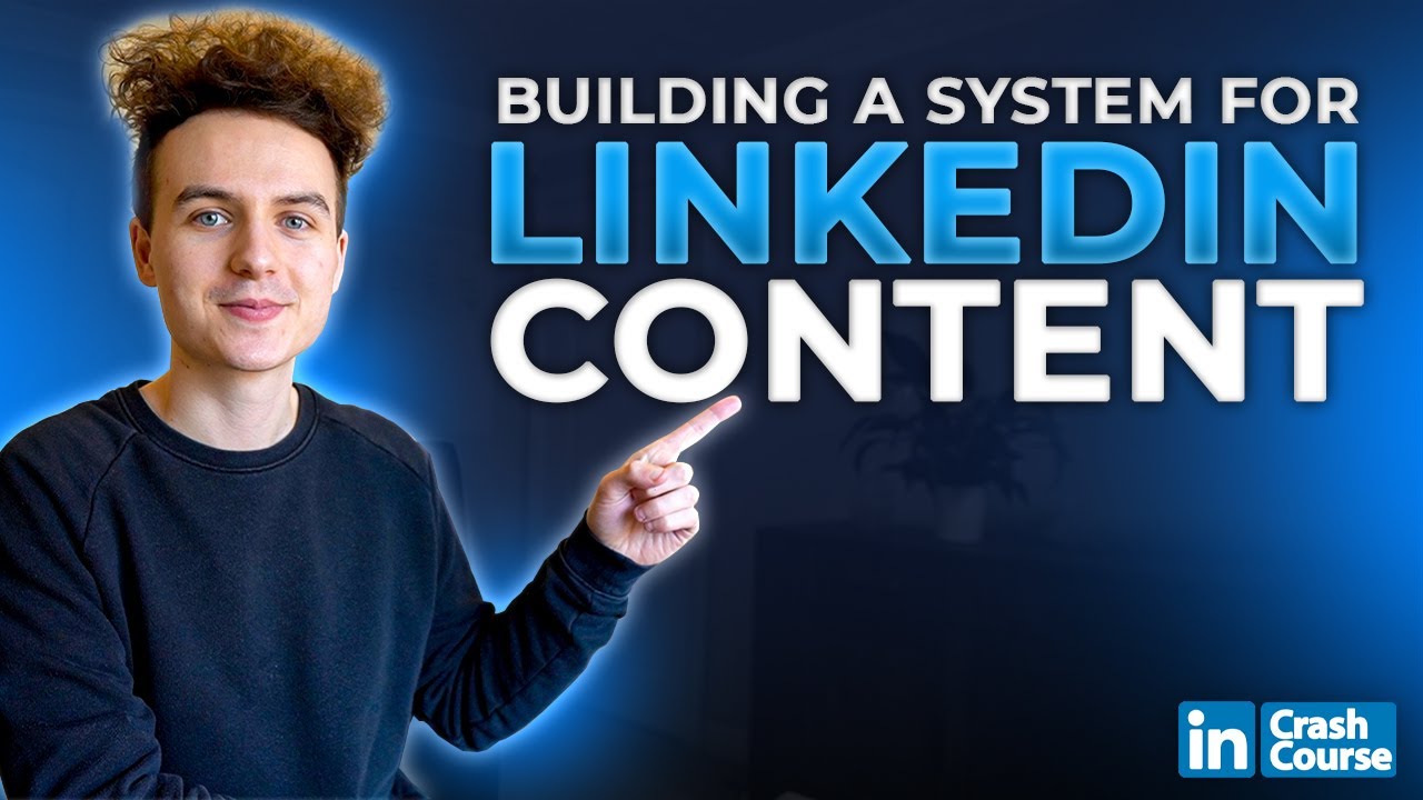 How To Build A System For Creating Content On LinkedIn - YouTube