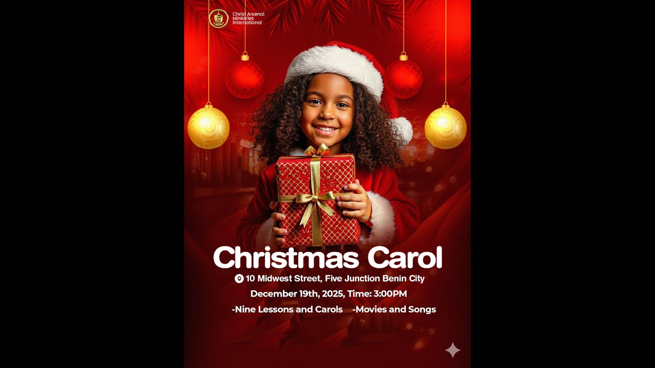 CAMI CHRISTMAS CAROL | Christ Arsenal Ministries Int'l | 19TH December ...