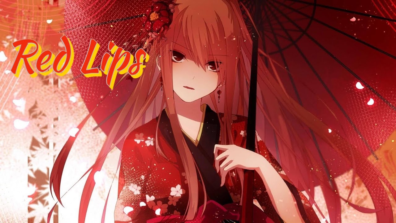 Nightcore - Red Lips - YouTube