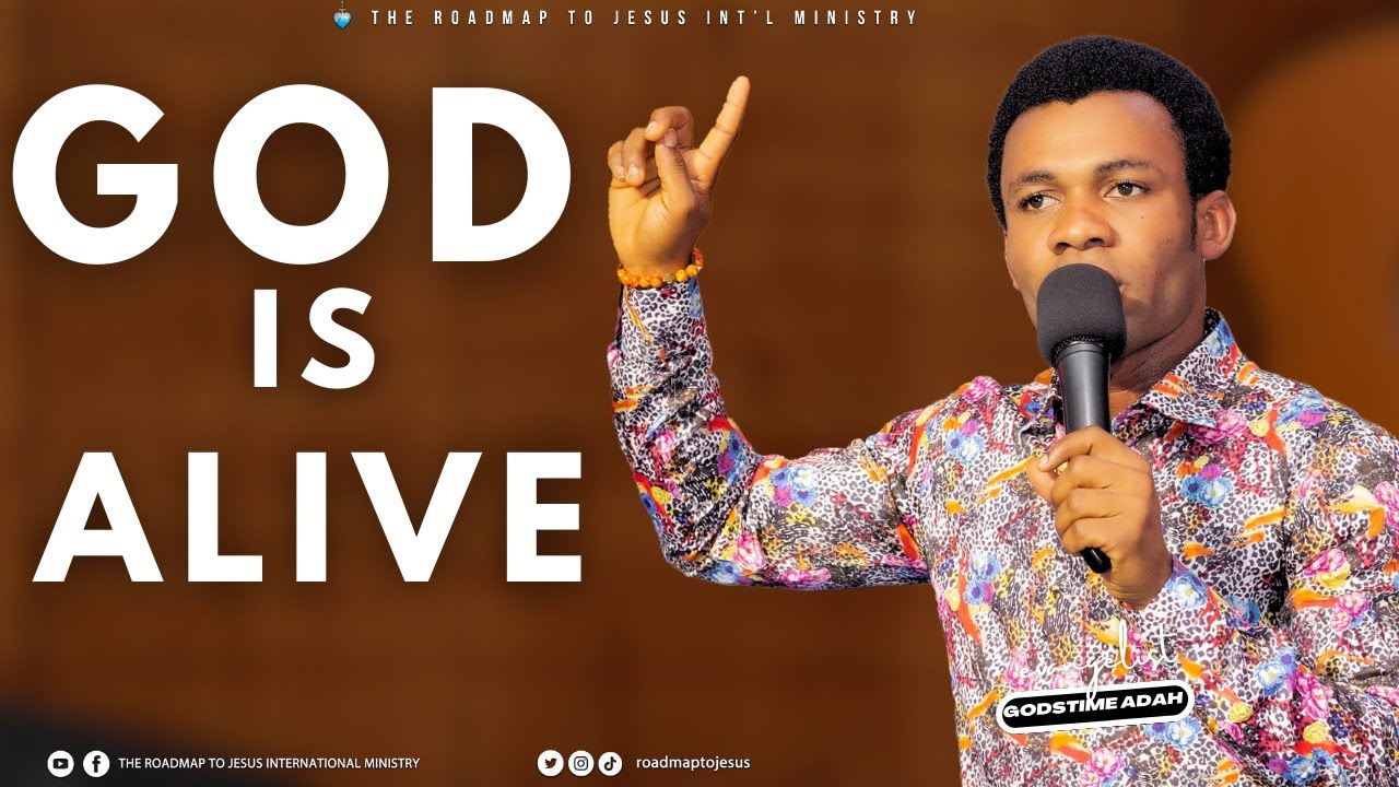 GOD IS ALIVE - YouTube
