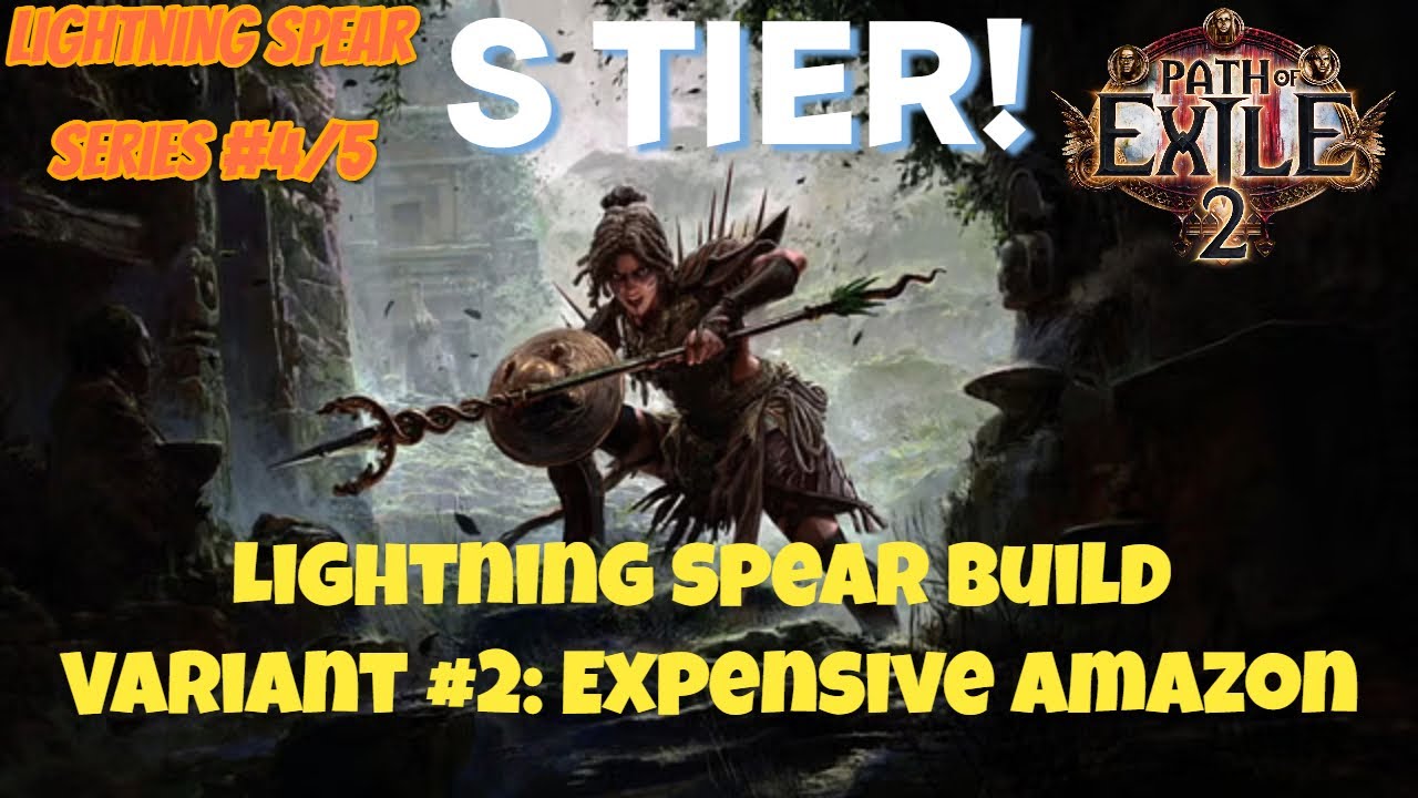 [PoE2] Lightning Spear Series 4/5 - Build 2: Sacred Flame Amazon (Tier ...
