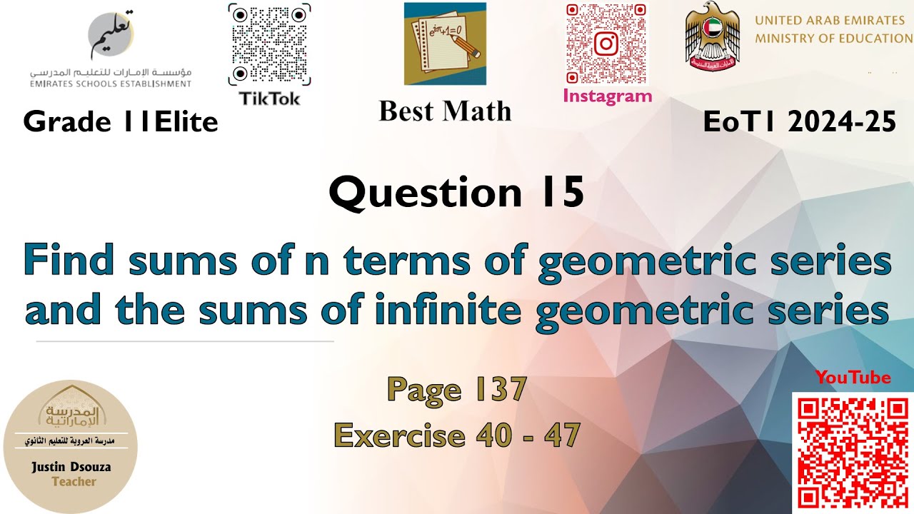 Sum of geometric series and infinite geometric series | Q15 P2 | 11E ...