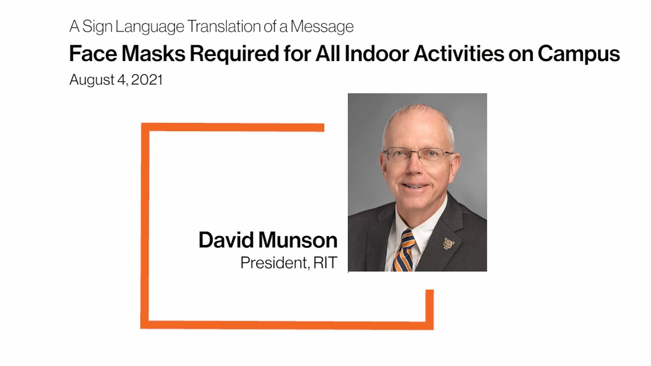 RIT/NTID: Face Masks Required for All Indoor Activities on Campus - YouTube