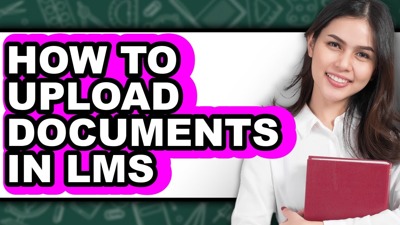 How to Upload Documents in Lms - Step by Step - YouTube